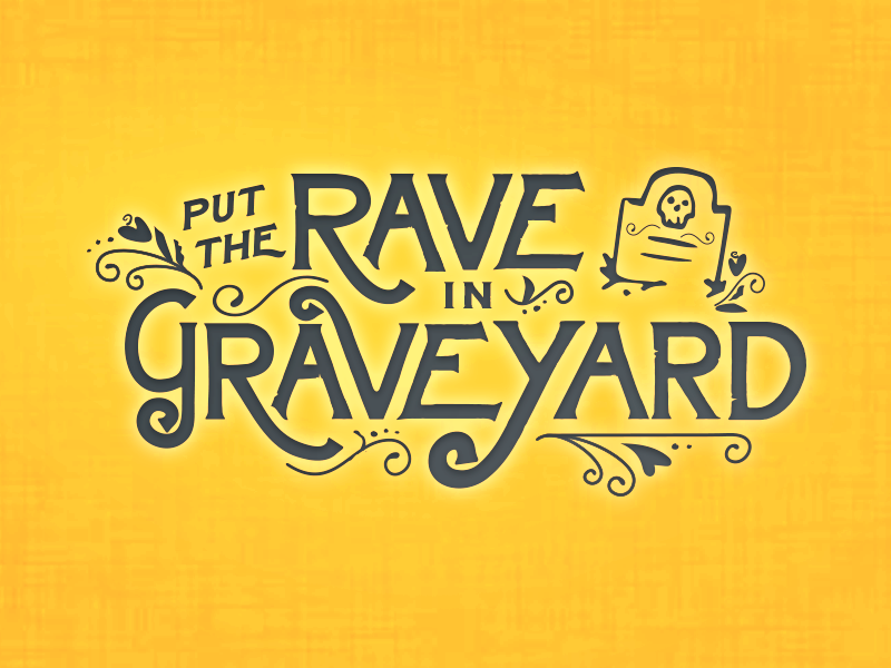 Rave in Graveyard by Coley Lind on Dribbble