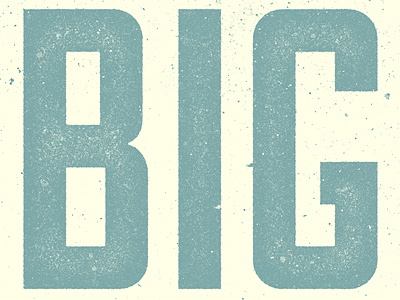 Big by Philip Eggleston on Dribbble