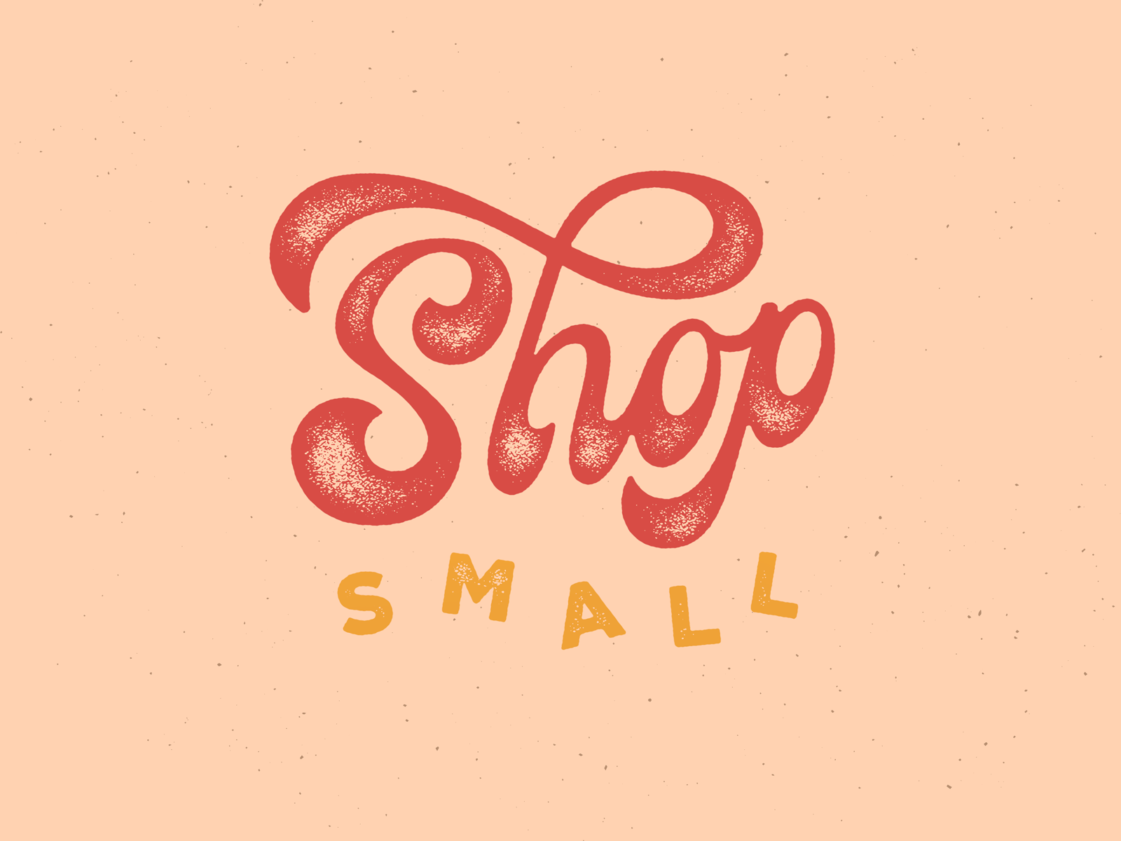 Shop Small by Gracie Wilson on Dribbble