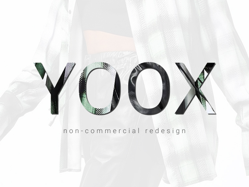 YOOX digital product redesign (non-commercial) by Polina Postolnyk on ...