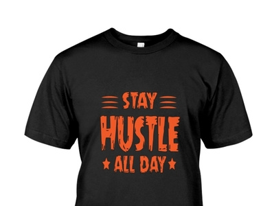 stay hustle all day by muhammad ali on Dribbble
