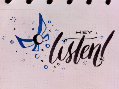 Hey Listen Sketch by Dani Ward on Dribbble