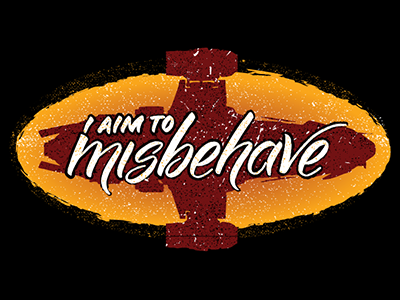 I Aim To Misbehave by Dani Ward on Dribbble