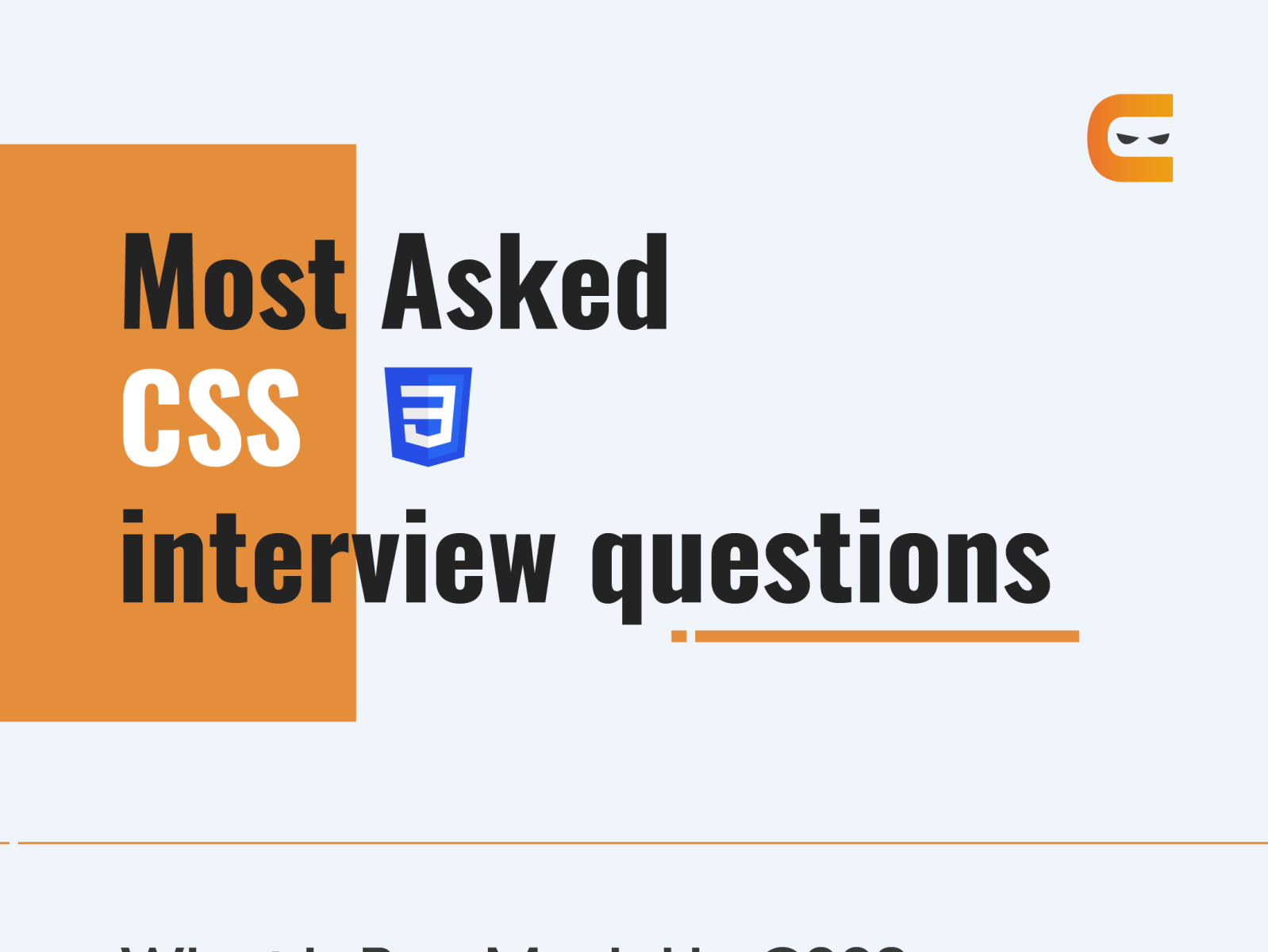 Most Asked css interview questions by Akshay Sharma on Dribbble
