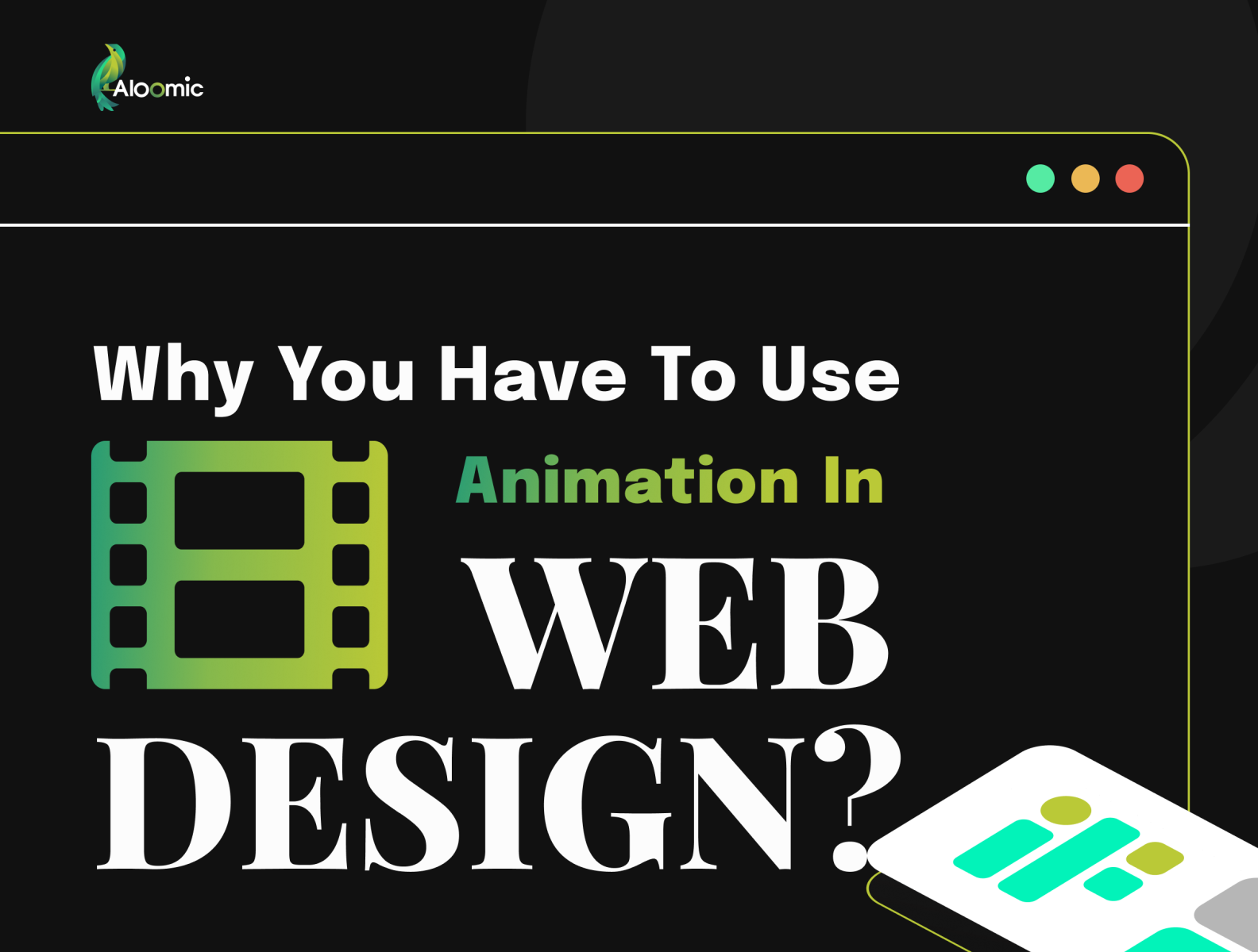 Animation in Web Design by Aloomic on Dribbble