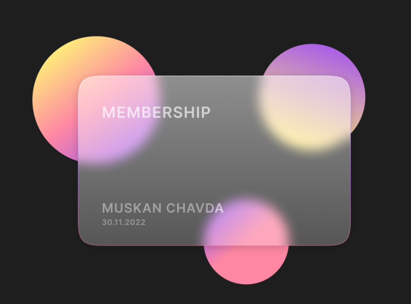 Glass card effect💳 by Muskan Chavda on Dribbble
