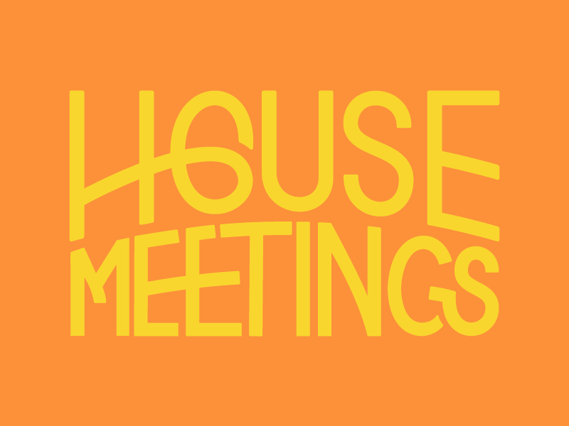 House Meetings by Evan Wright on Dribbble