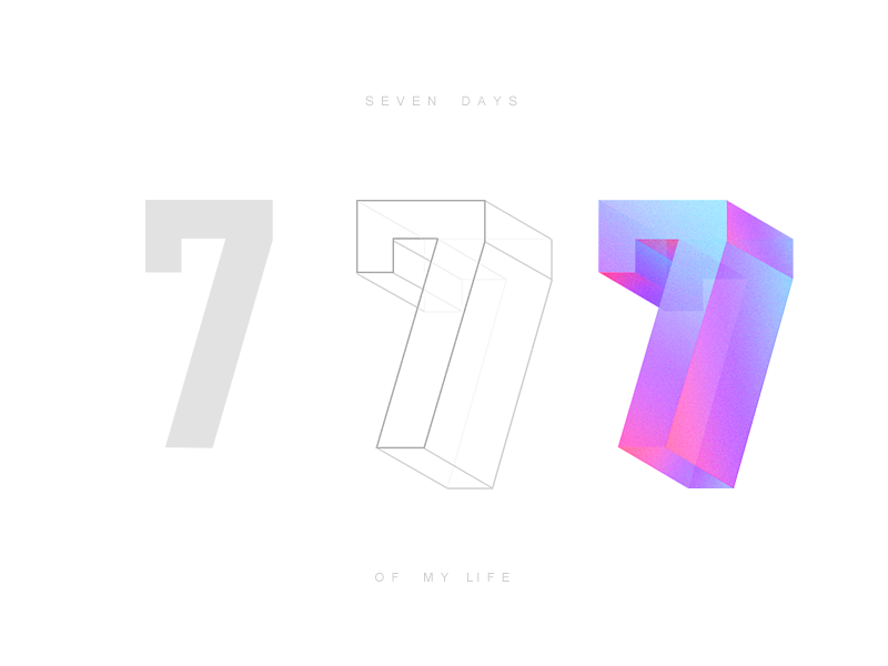 7D of my life by Nafio on Dribbble