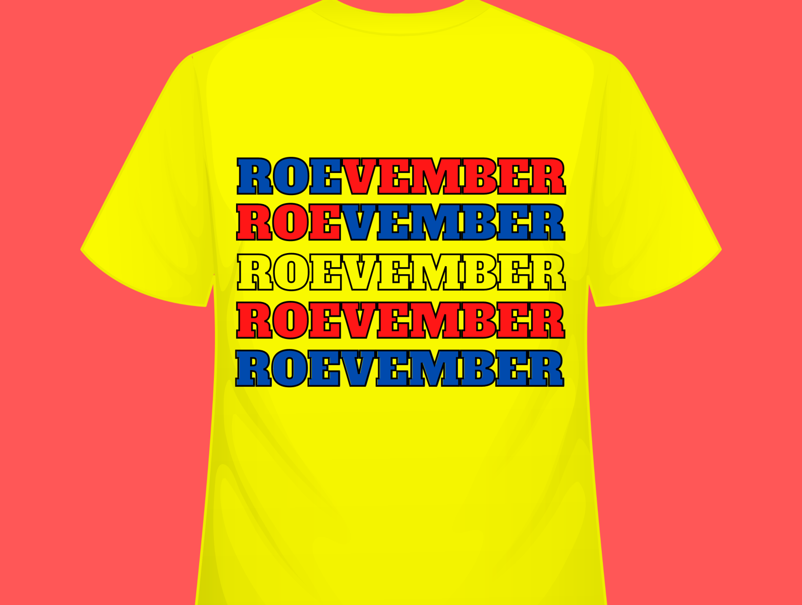 Roevember T shirt design by SGdesigner on Dribbble