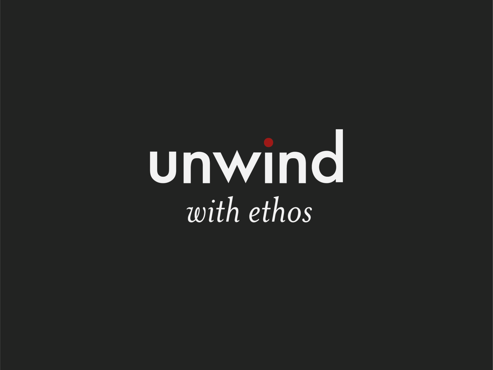 Unwind with Ethos by Rajinder S Gill on Dribbble