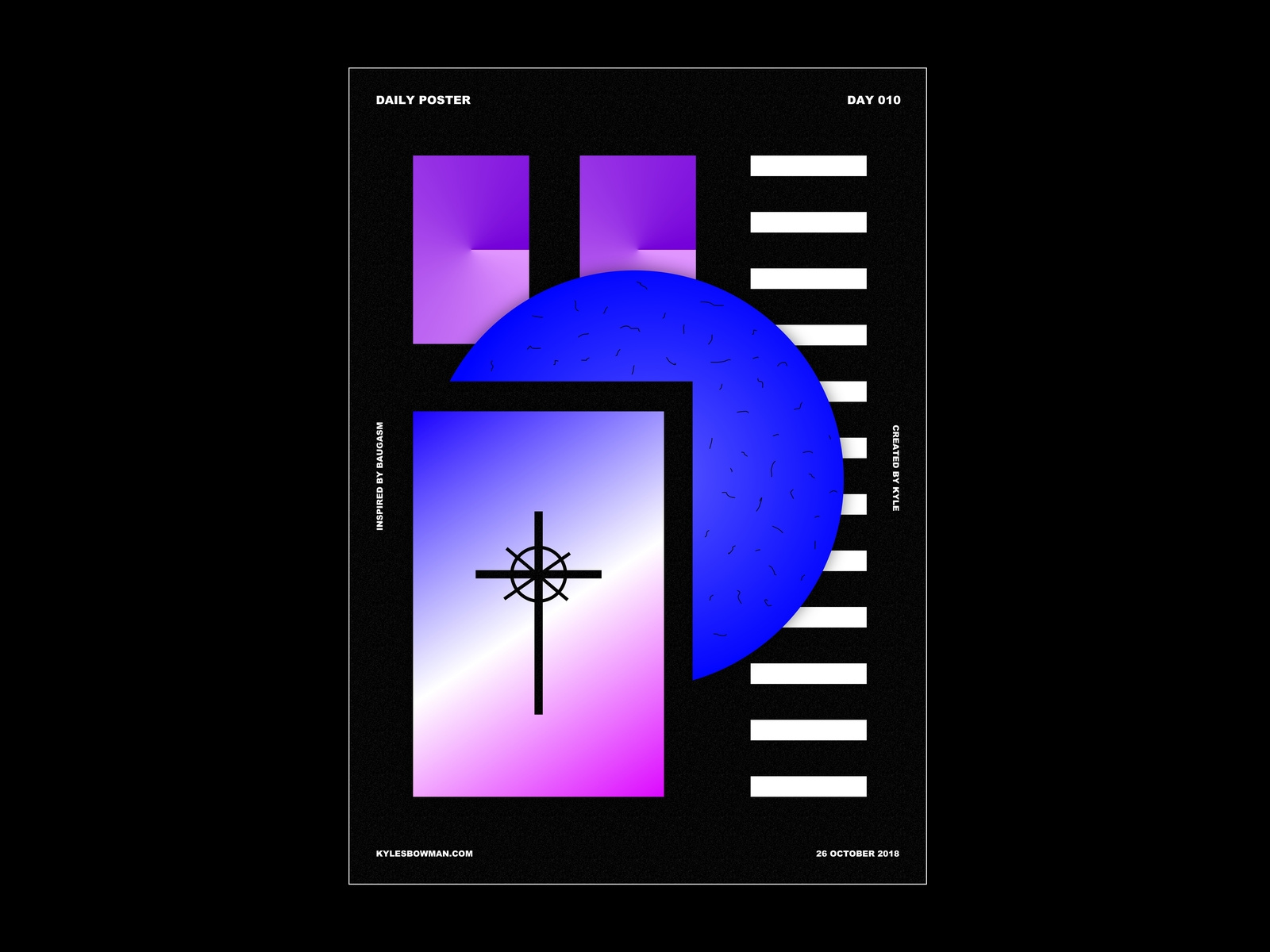 Kyle Bowman Daily Poster 010 by kyle bowman on Dribbble