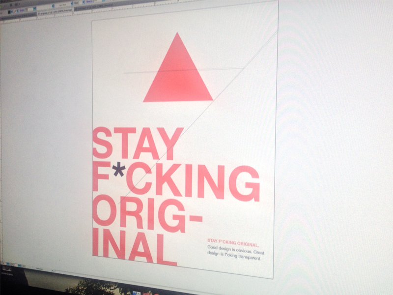 Stay F*cking Original by Ryan Johnson on Dribbble