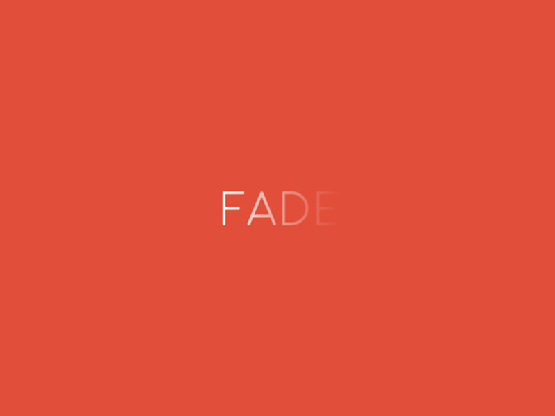 Fade by Ina Basholli on Dribbble
