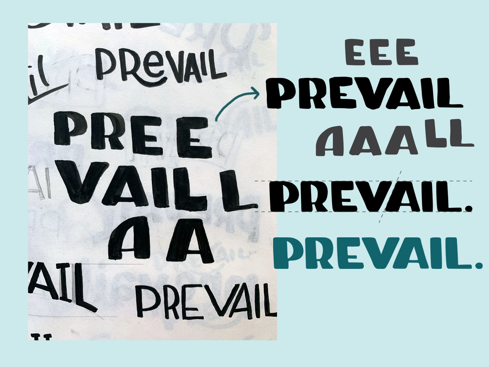 Prevail Process by Hana Hart on Dribbble