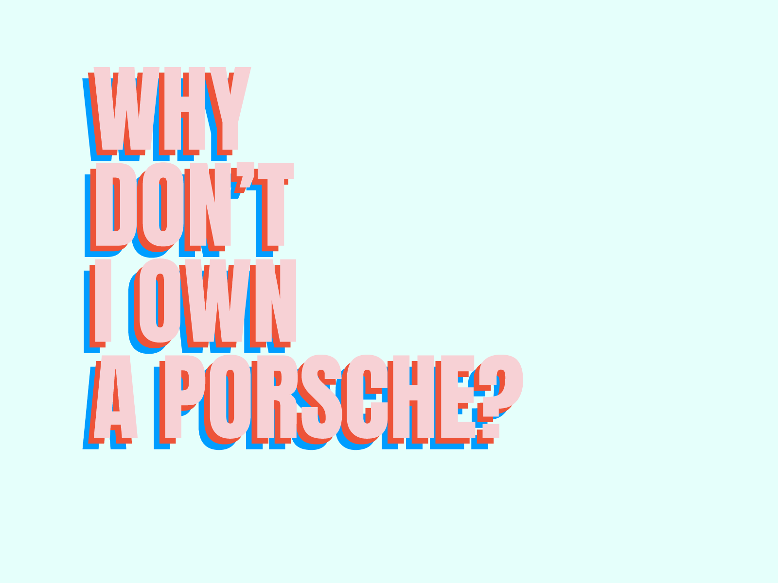 Instagram series "Why don't I own a Porsche?" by Zoe Dyer on Dribbble