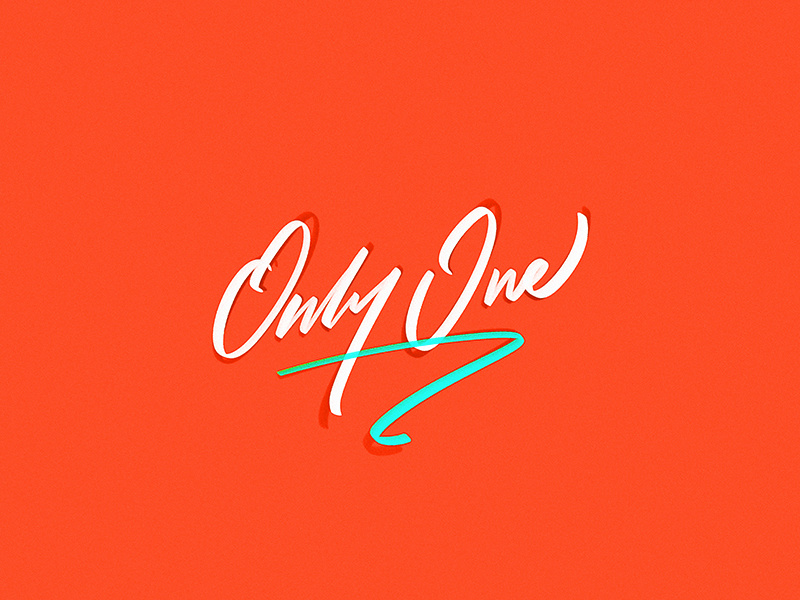 Only One - Lettering by Victor Rosario on Dribbble