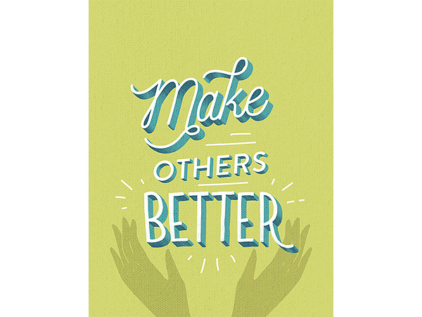 Core Value Series-Make Others Better by Elizabeth Newbern on Dribbble