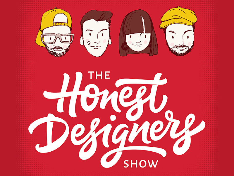 The Honest Designers Show by Ian Barnard on Dribbble