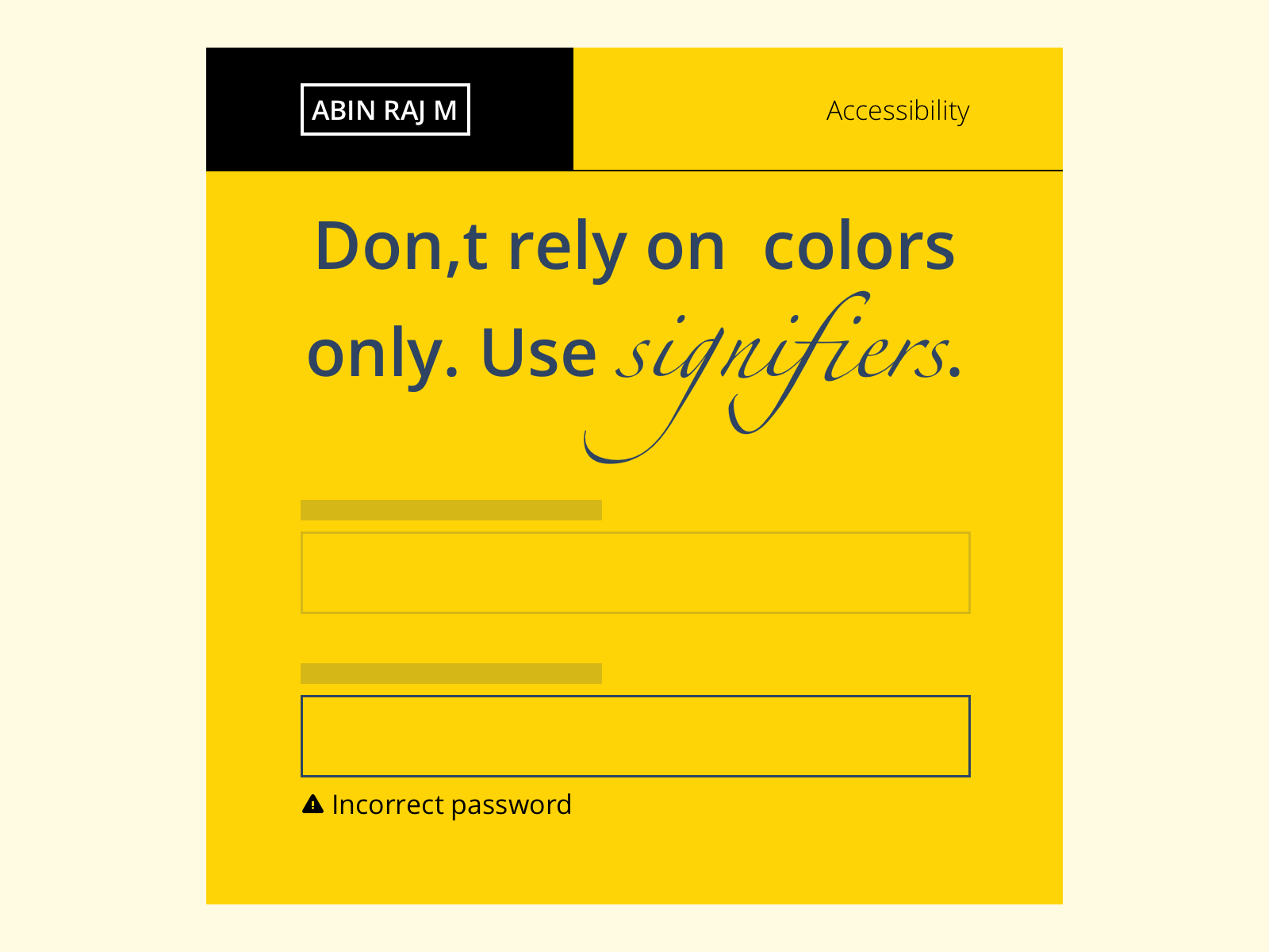 Don't rely on colors only. Use signifiers. by Abin Raj M™ on Dribbble