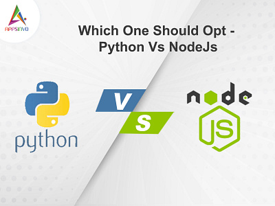 Appsinvo - Which One Should Opt – Python Vs NodeJs by Appsinvo on Dribbble