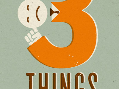 3 Things by Justin Gammon on Dribbble