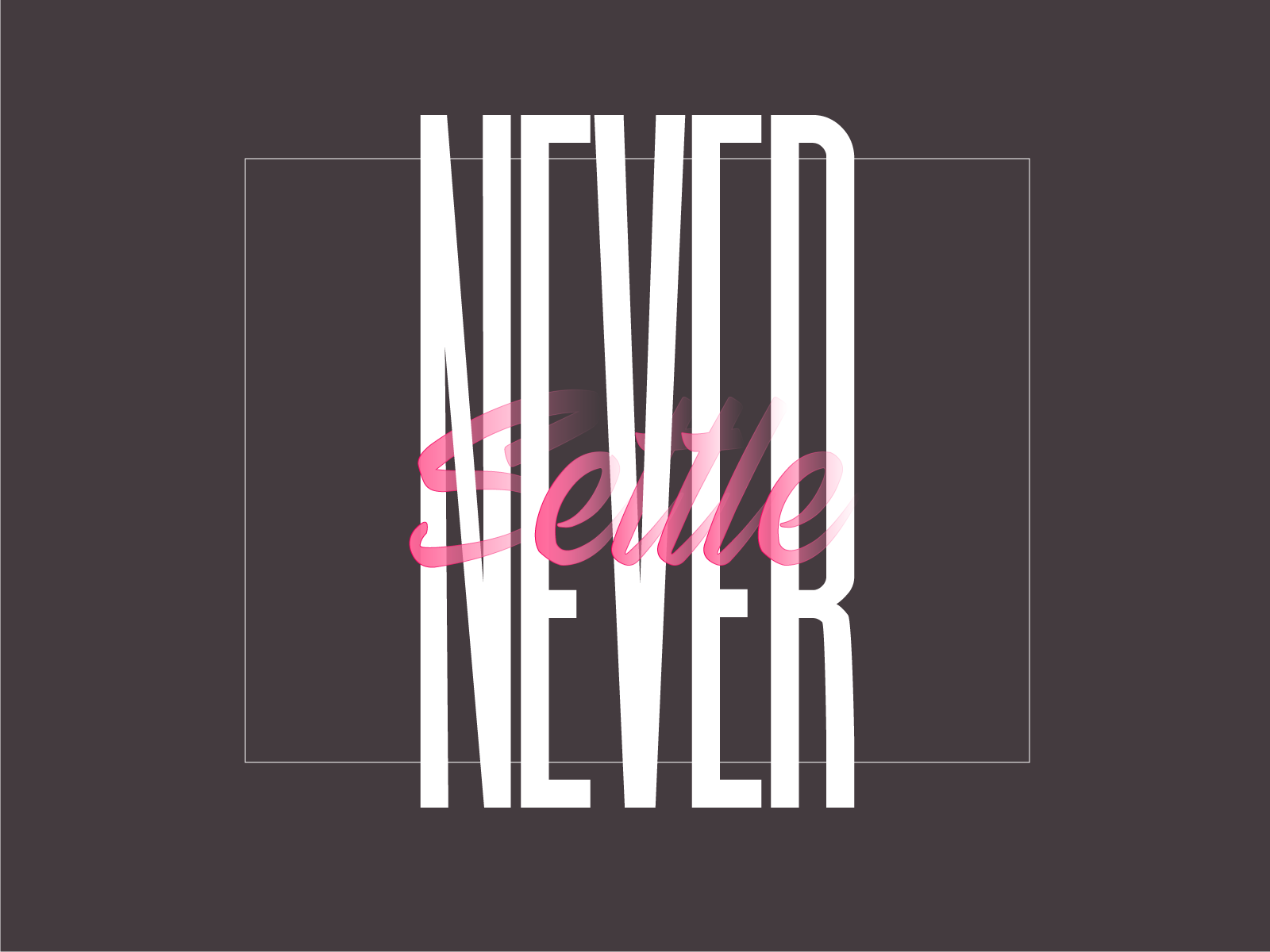 Never Settle - Typography by amit varshney on Dribbble