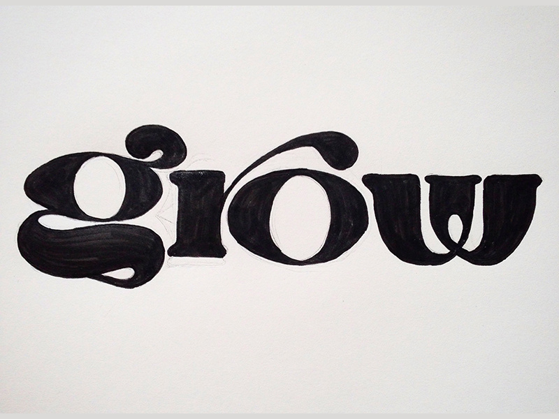 Grow lettering by Judith Mayer on Dribbble