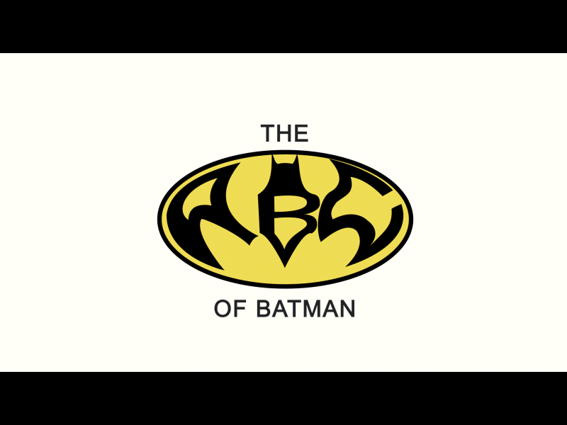 ABC Of Batman by Johann Brault on Dribbble