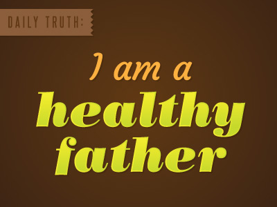 I am a healthy father by Derrick Kempf on Dribbble