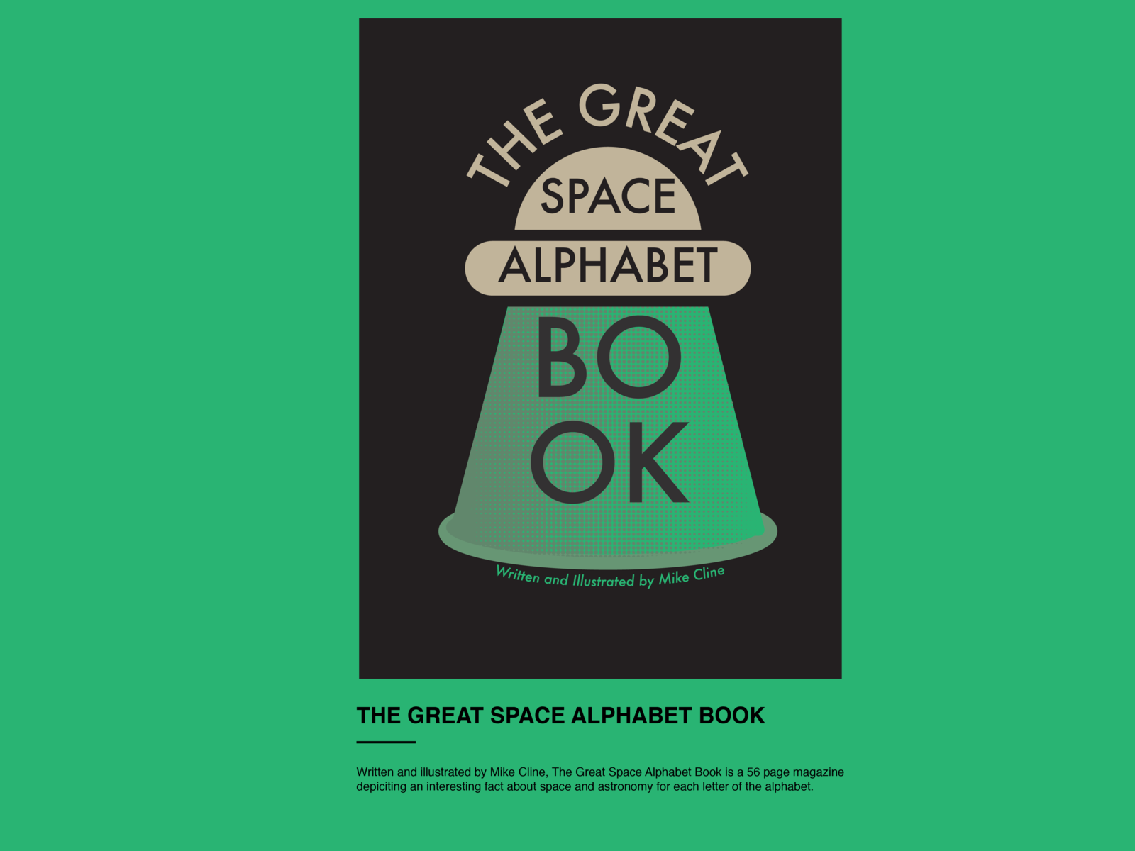 The Great Space Alphabet Book by Mike Cline on Dribbble