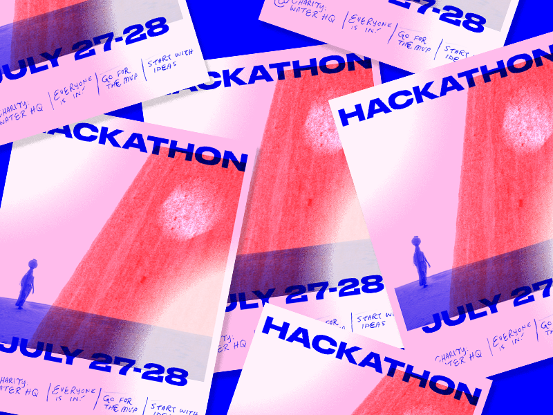 HACKATHON Posters by Ryan Dutch for charity: water on Dribbble