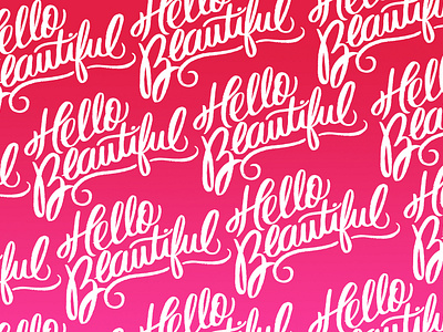 Hello Beautiful! by Maia Then on Dribbble