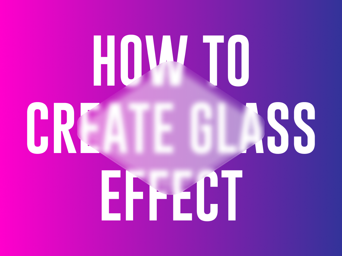 How To Create Glass Effect By Deepain Jindal On Dribbble how-to-create-glass-effect-by-deepain-jindal-on-dribbble