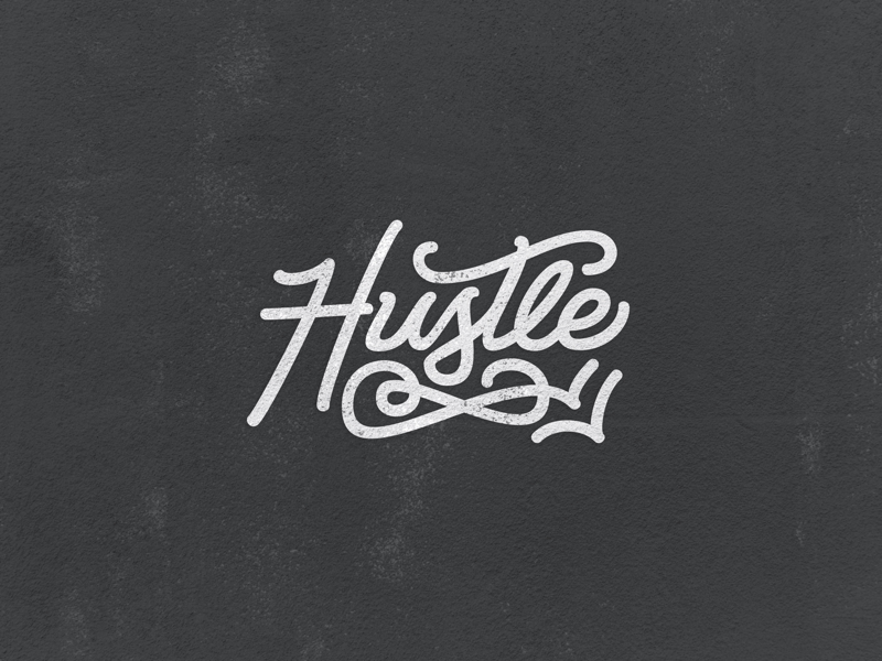 Hustle by LustForType on Dribbble