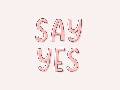 Say Yes by Minna on Dribbble