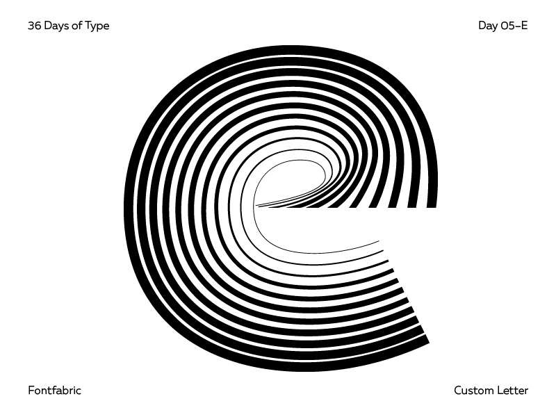 Day 05—E by Fontfabric on Dribbble