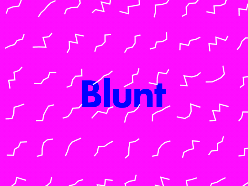 Blunt - 2 by Maxim Siebert on Dribbble