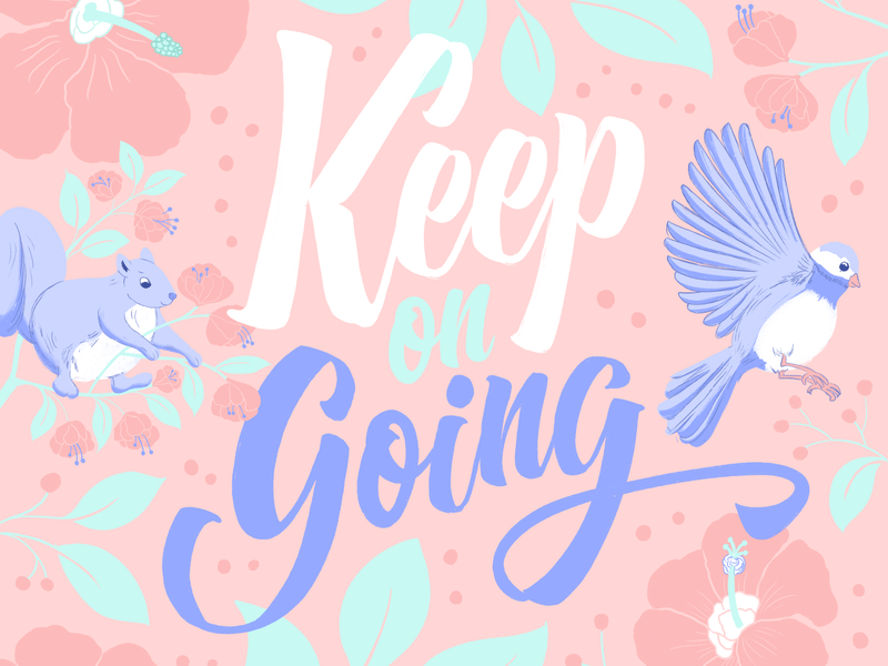 Keep Going designs, themes, templates and downloadable graphic elements ...