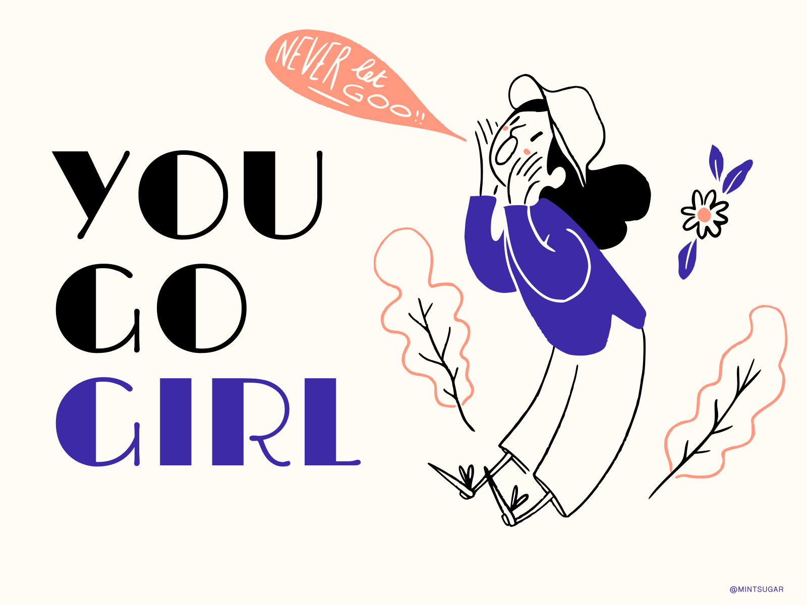 You go girl by Michela Tannoia on Dribbble
