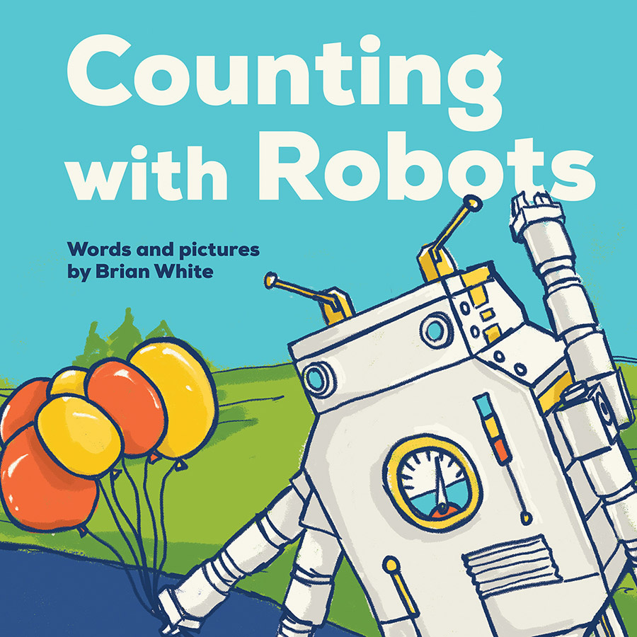 Counting with Robots Kids Book by Brian White on Dribbble