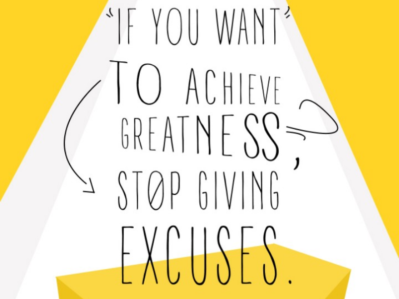 Stop Excuses by Mohamed Rafiq on Dribbble