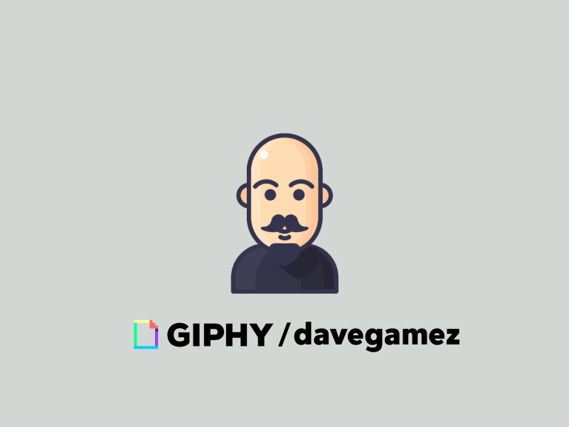 Dave on Giphy Avatar by Dave Gamez on Dribbble