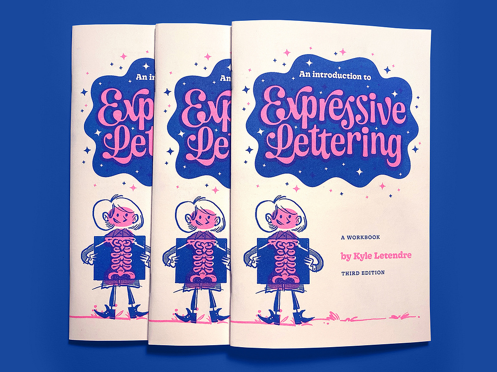 Expressive Lettering Workbook — 3rd Edition by Kyle Letendre on Dribbble
