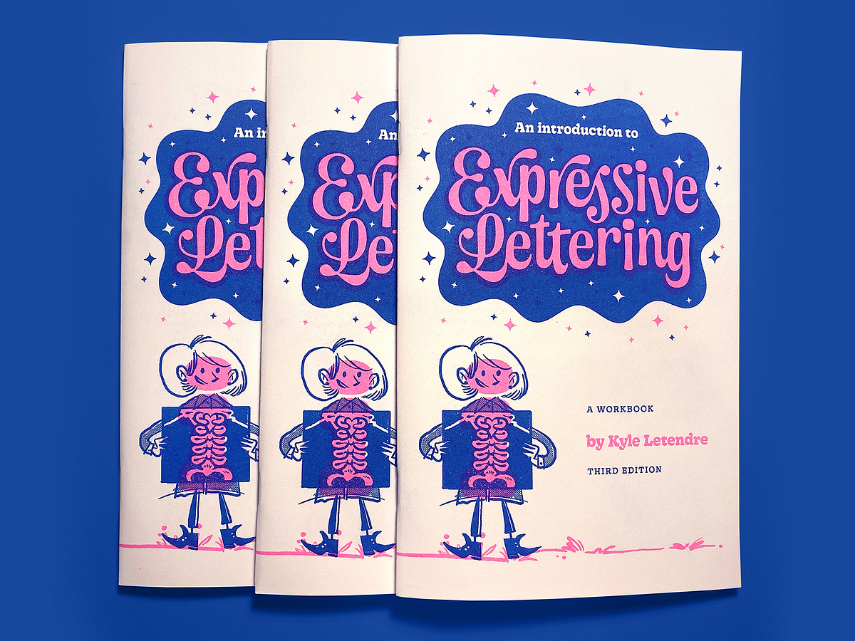Expressive Lettering Workbook — 3rd Edition by Kyle Letendre on Dribbble
