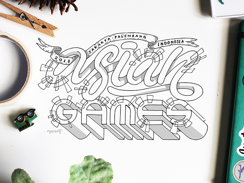 "Asian Games 2018" Hand Lettering by Aysa Putri on Dribbble