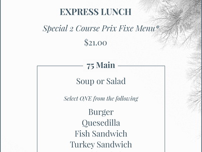 75 Main - Express Lunch Menu by Venky Hariharan on Dribbble