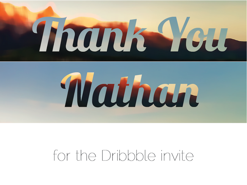 Thanks Nathan by Sam Baumgarten on Dribbble
