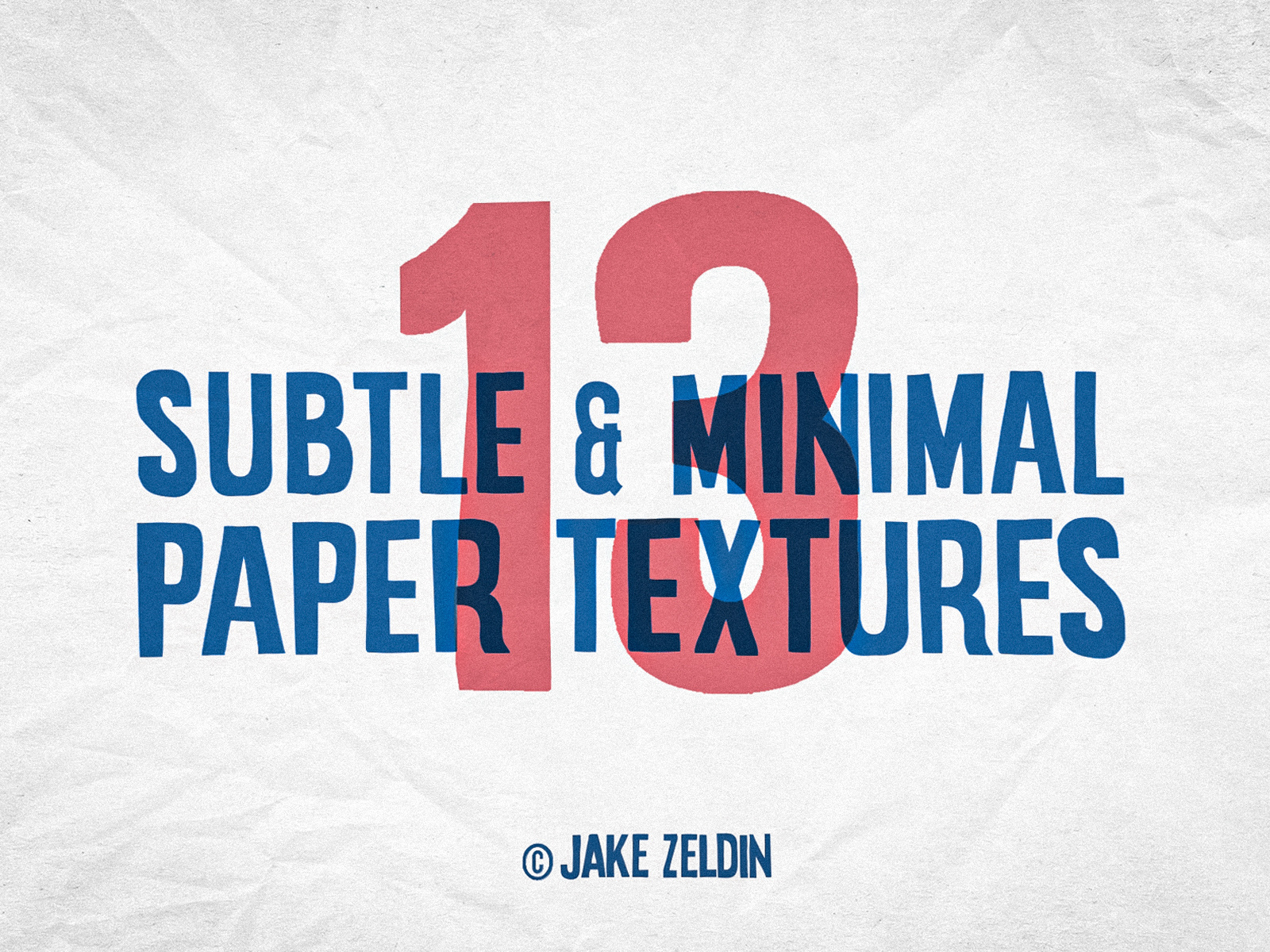 13 Subtle & Minimal Paper Textures by Jake Zeldin on Dribbble