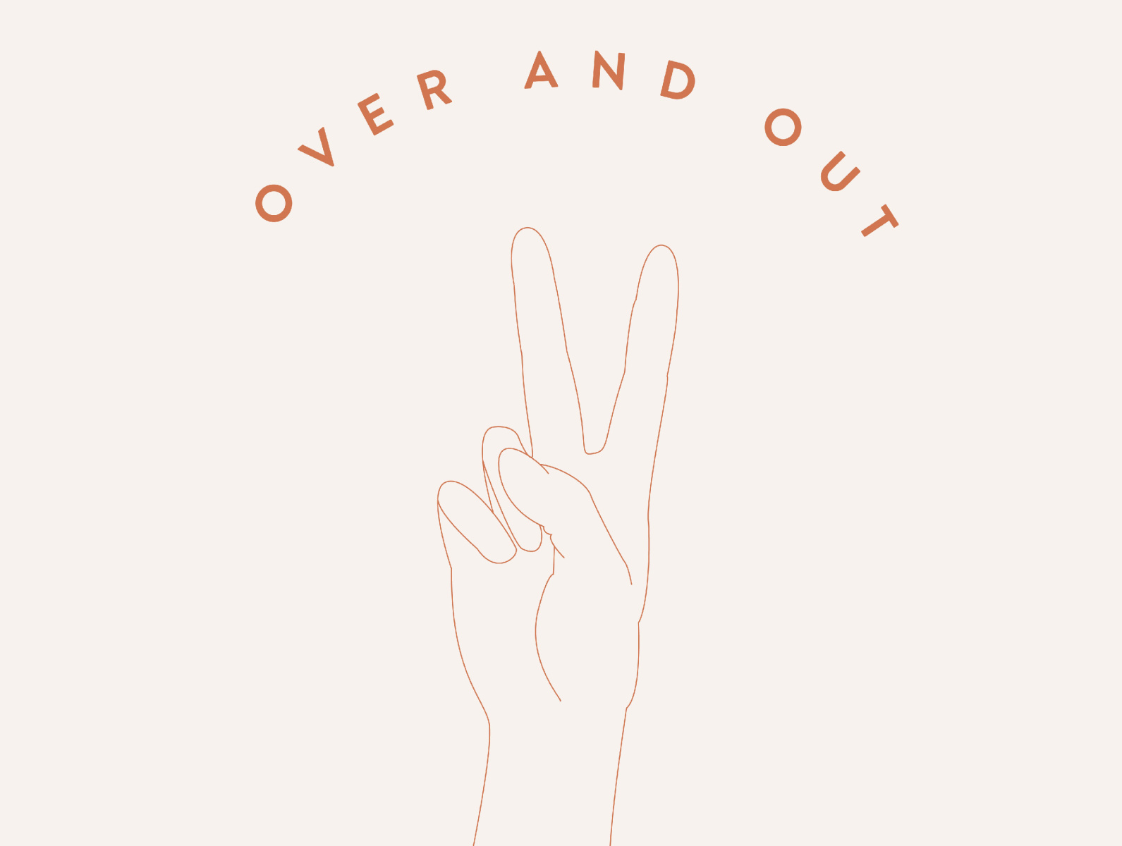Over and Out Graphic by Lauren on Dribbble