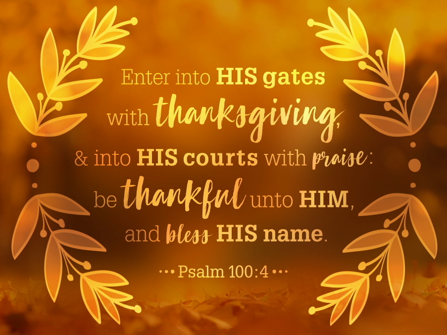 Psalm 100 4 Thanksgiving ID By Evanna Alvis On Dribbble